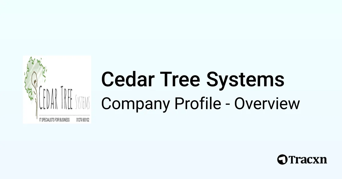Cedar Tree Systems - 2025 Company Profile - Tracxn