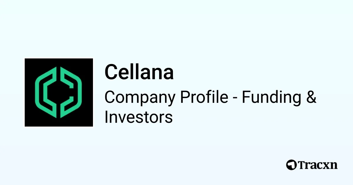 Cellana - 2025 Funding Rounds & List of Investors - Tracxn