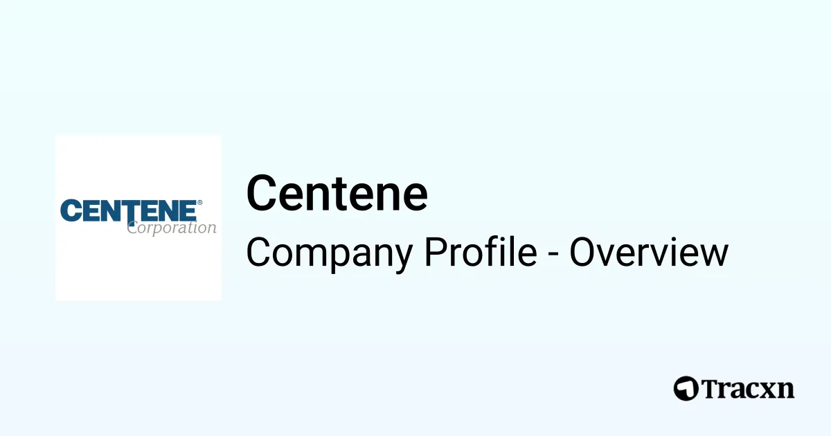 Centene - 2025 Company Profile, Team, Funding, Competitors & Financials ...