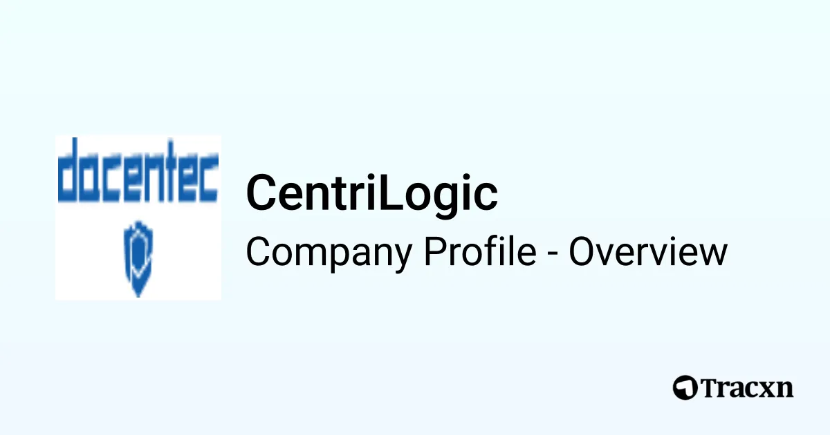 CentriLogic - 2025 Company Profile, Team, Funding & Competitors - Tracxn