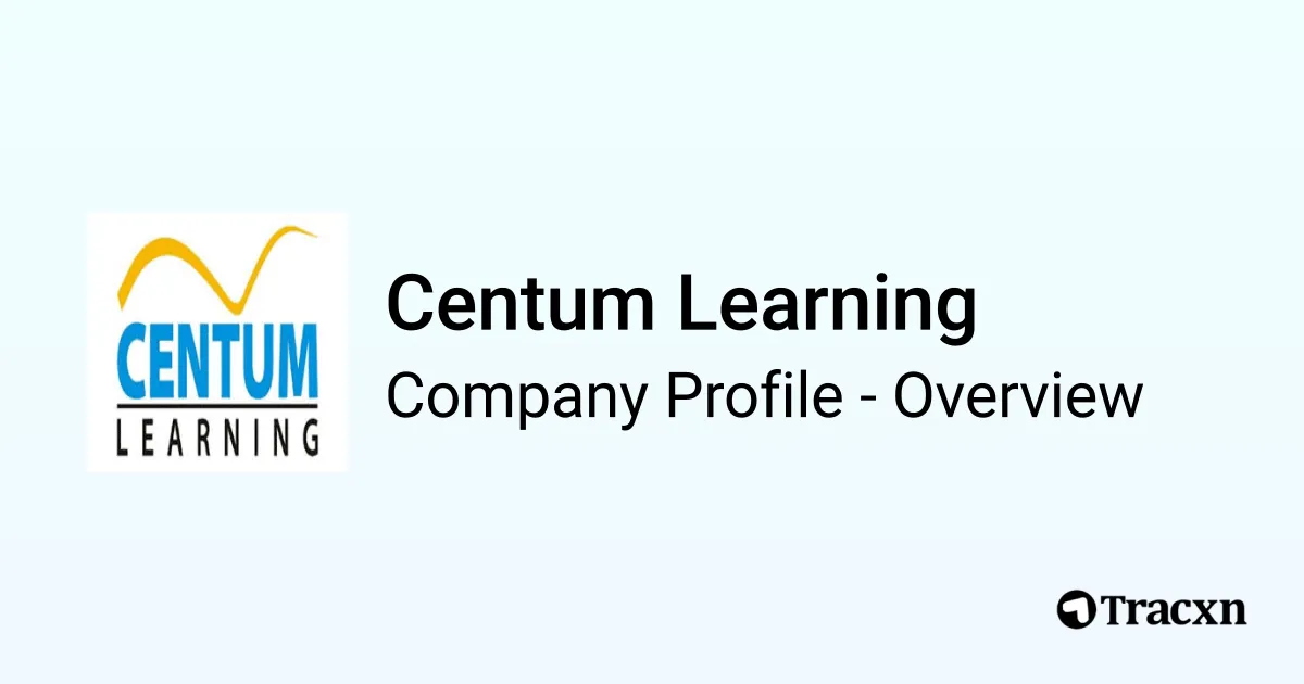 Centum Learning - 2025 Company Profile, Team, Funding, Competitors ...