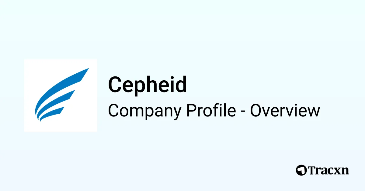 Cepheid - 2025 Company Profile, Team, Funding, Competitors & Financials ...