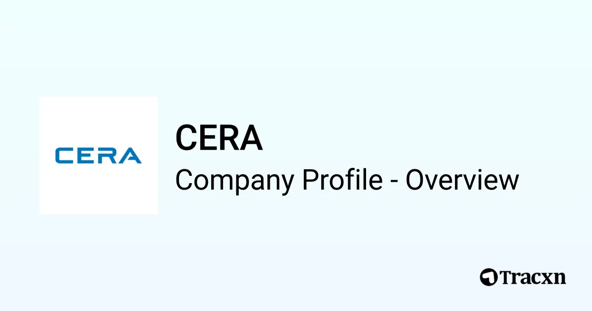 CERA - 2026 Company Profile, Team, Funding, Competitors & Financials ...