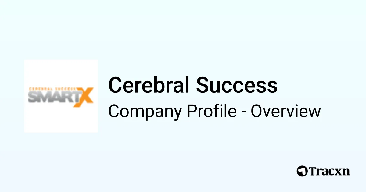 Cerebral Success - 2025 Company Profile, Team, Funding & Competitors ...