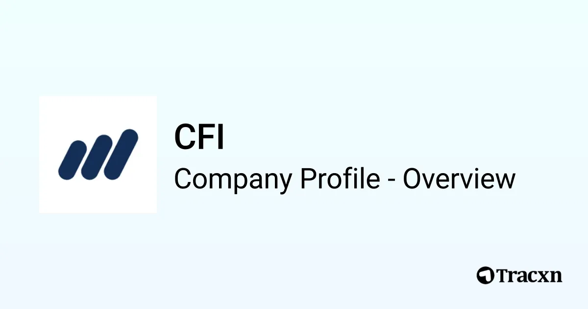 CFI - 2025 Company Profile, Team, Funding & Competitors - Tracxn
