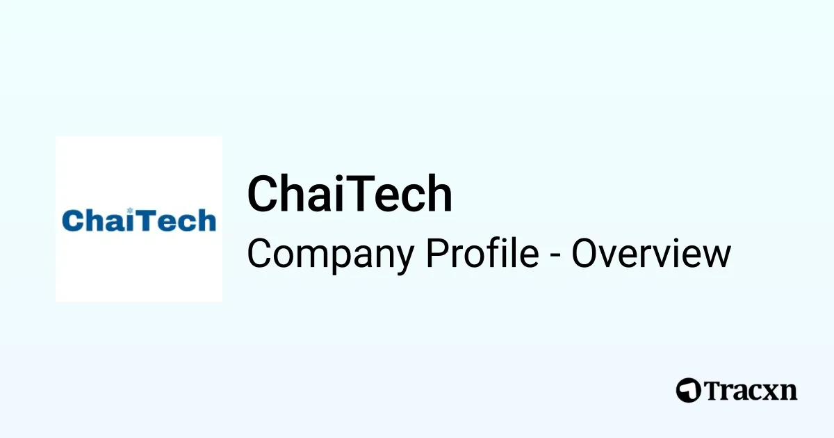 ChaiTech - 2025 Company Profile, Team & Competitors - Tracxn