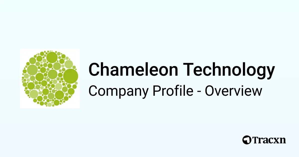 Chameleon Technology - 2026 Company Profile, Team, Funding, Competitors ...