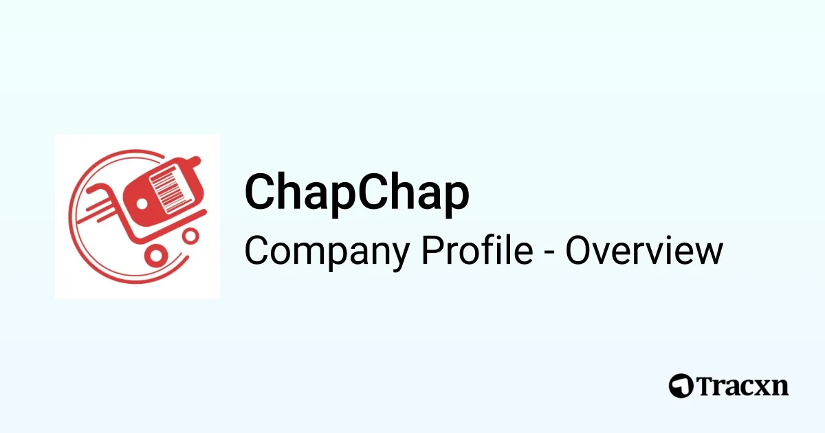 ChapChap - 2026 Company Profile, Funding & Competitors - Tracxn