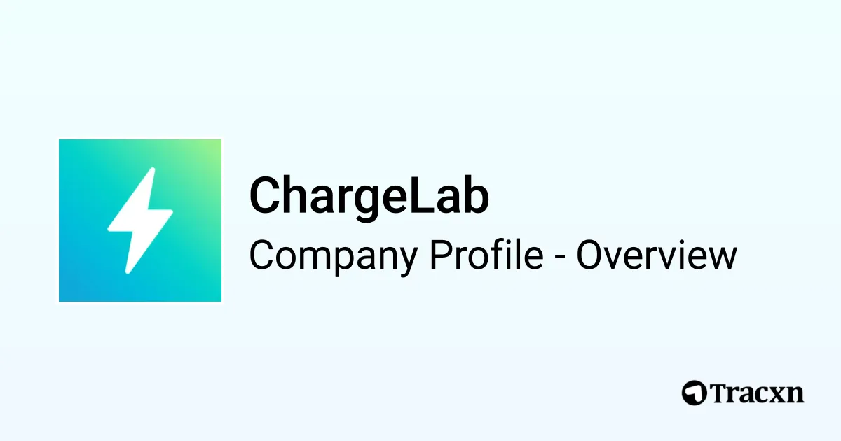 ChargeLab - 2026 Company Profile, Team, Funding & Competitors - Tracxn