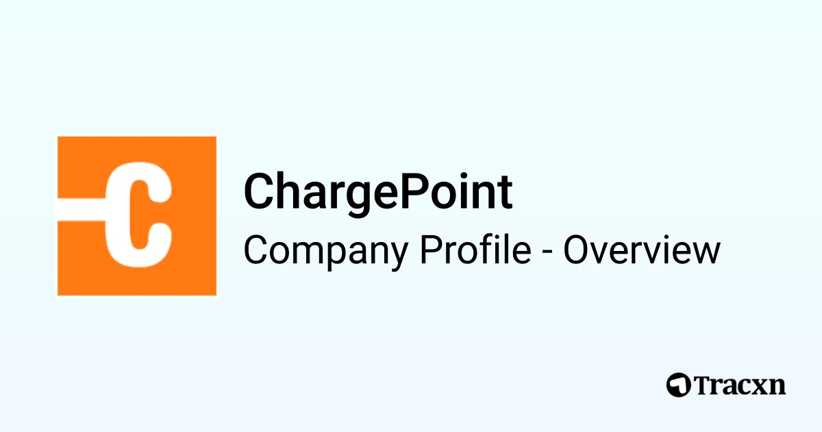 ChargePoint - 2026 Company Profile, Team, Funding, Competitors ...