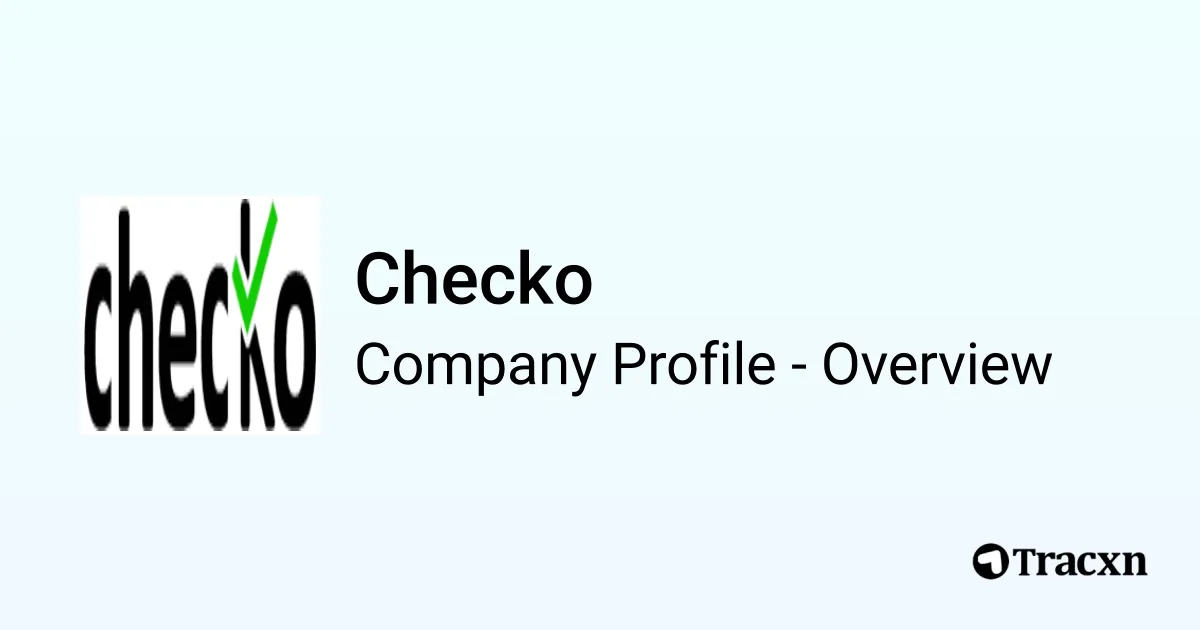 Checko - 2026 Company Profile, Team, Funding, Competitors & Financials ...