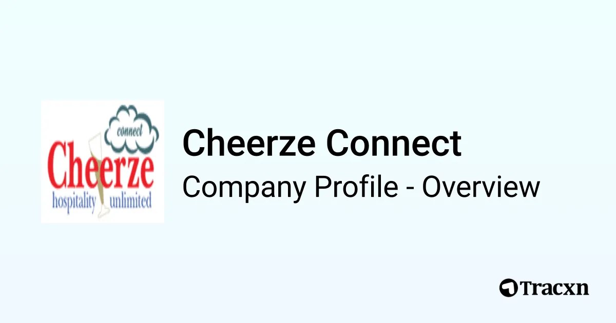 Cheerze Connect - 2025 Company Profile, Team & Competitors - Tracxn