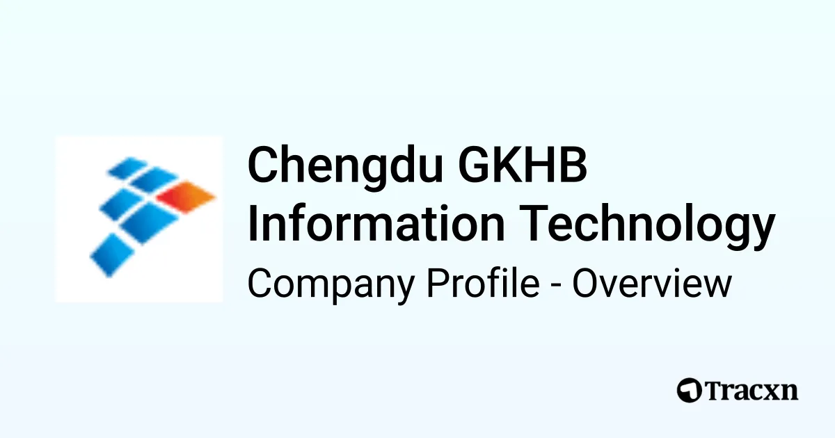 Chengdu GKHB Information Technology - 2025 Company Profile, Funding ...