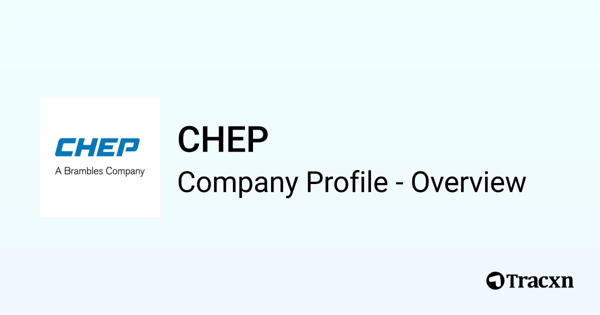 CHEP - 2026 Company Profile, Team, Funding, Competitors & Financials ...
