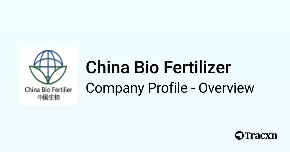 China Bio Fertilizer - Company Profile - Tracxn