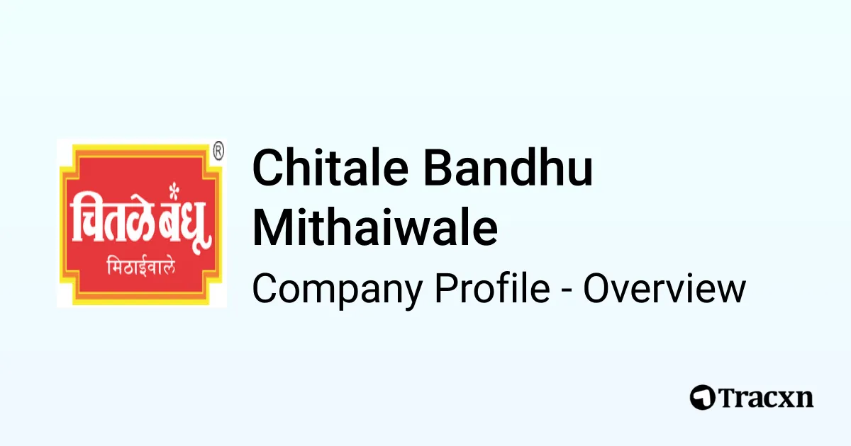 Chitale Bandhu Mithaiwale - 2026 Company Profile, Team, Competitors ...
