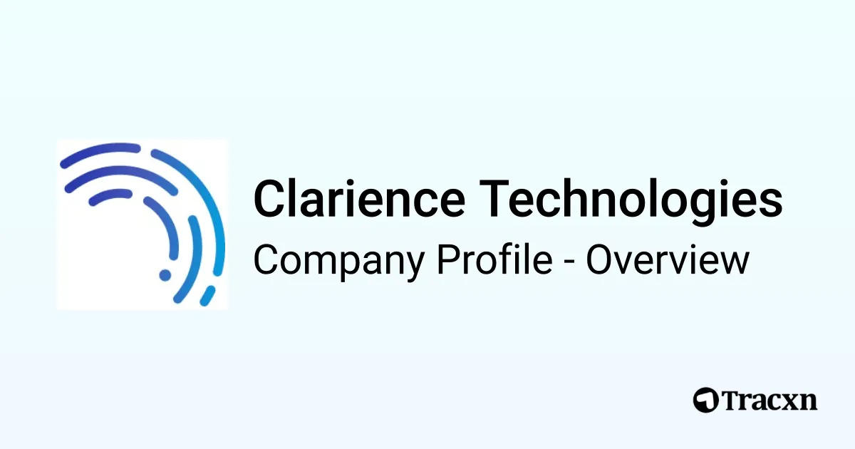 Clarience Technologies - 2025 Company Profile, Team, Funding ...