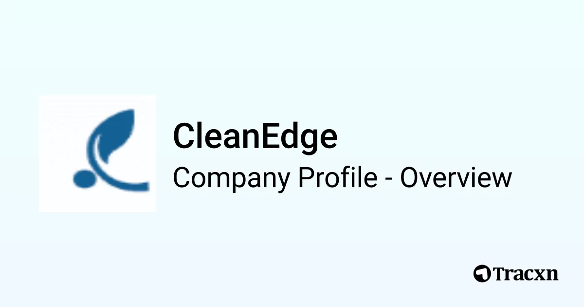 CleanEdge - 2026 Company Profile, Team, Funding, Competitors ...