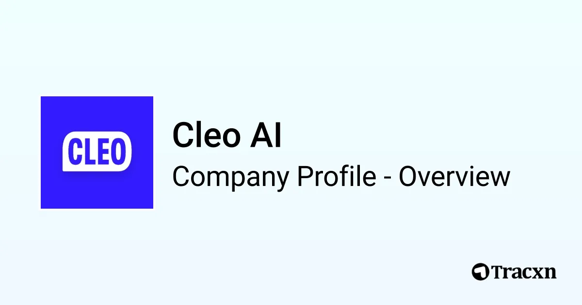 Cleo AI - 2025 Company Profile, Team, Funding, Competitors & Financials ...