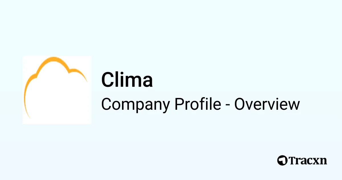 Clima - 2025 Company Profile - Tracxn