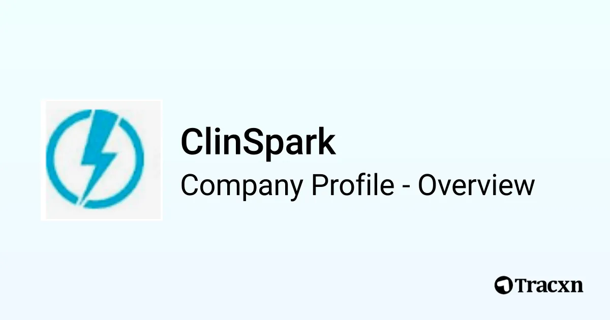 ClinSpark - 2025 Company Profile, Team & Competitors - Tracxn