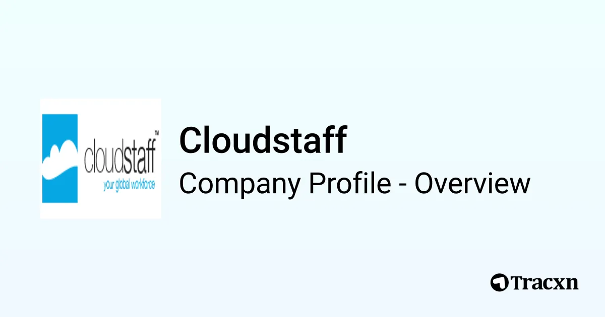 Cloudstaff - 2026 Company Profile, Team, Funding, Competitors ...