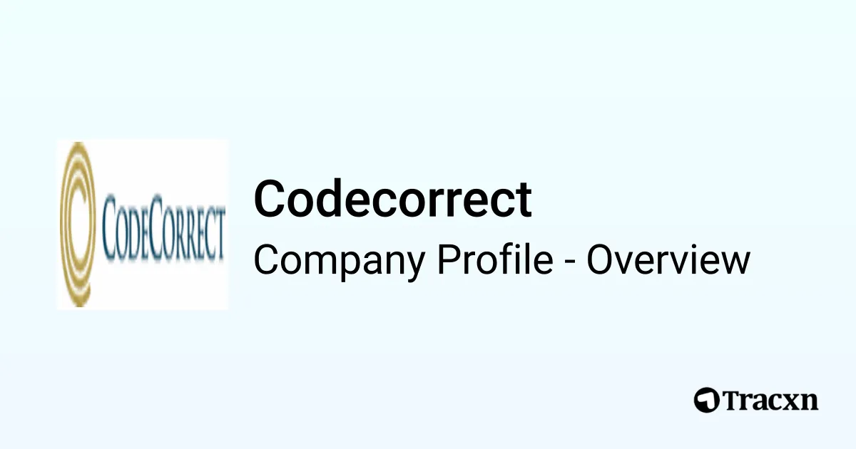 Codecorrect - 2025 Company Profile, Team, Funding & Competitors - Tracxn
