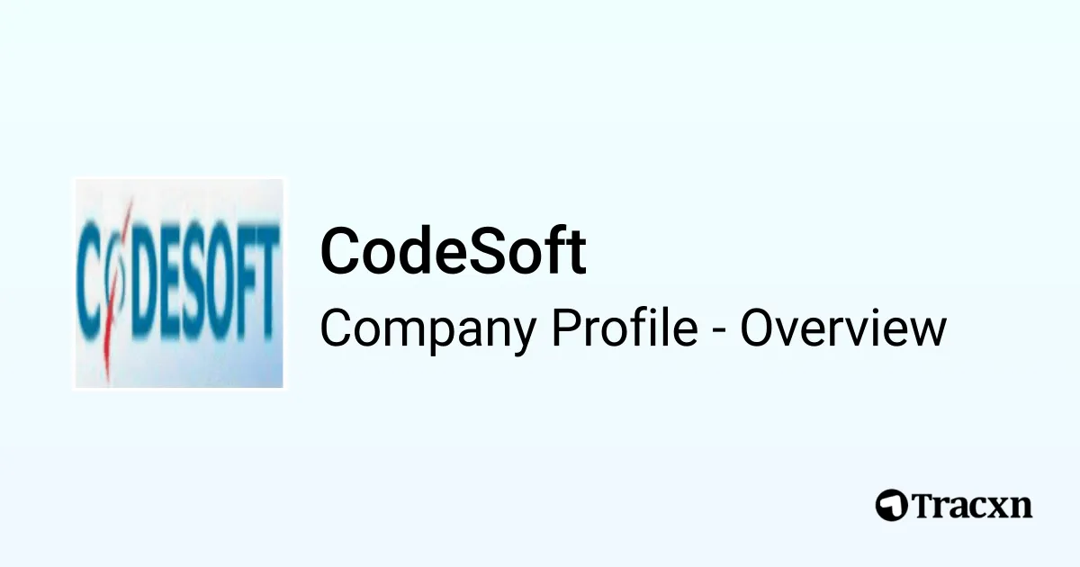 CodeSoft - 2025 Company Profile, Funding & Competitors - Tracxn