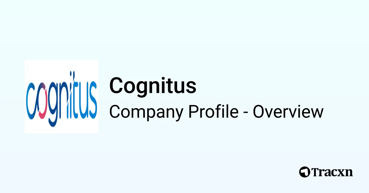 Cognitus - 2026 Company Profile, Team, Funding & Competitors - Tracxn