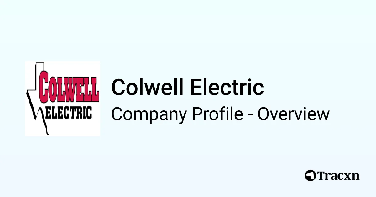 Colwell Electric - 2025 Company Profile & Competitors - Tracxn