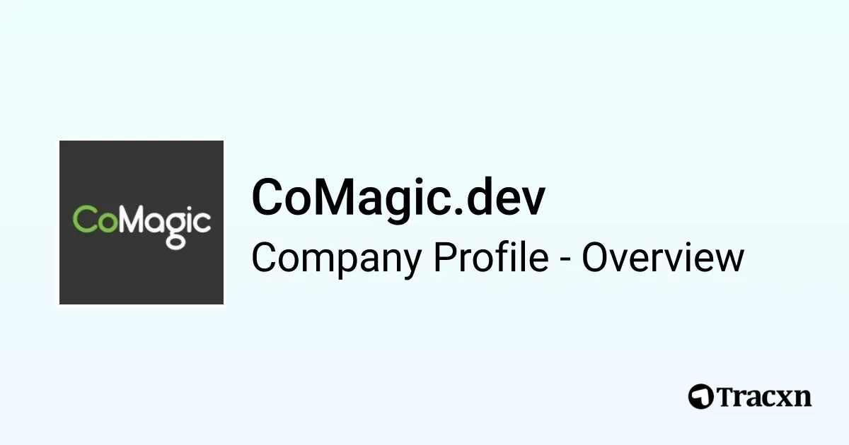 CoMagic.dev - 2025 Company Profile & Competitors - Tracxn