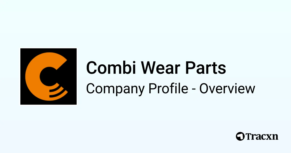 Combi Wear Parts - 2026 Company Profile, Team, Funding, Competitors ...