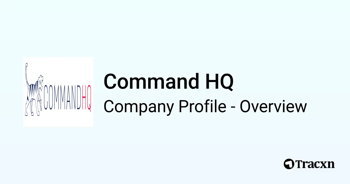 Command HQ - 2025 Company Profile, Team & Competitors - Tracxn