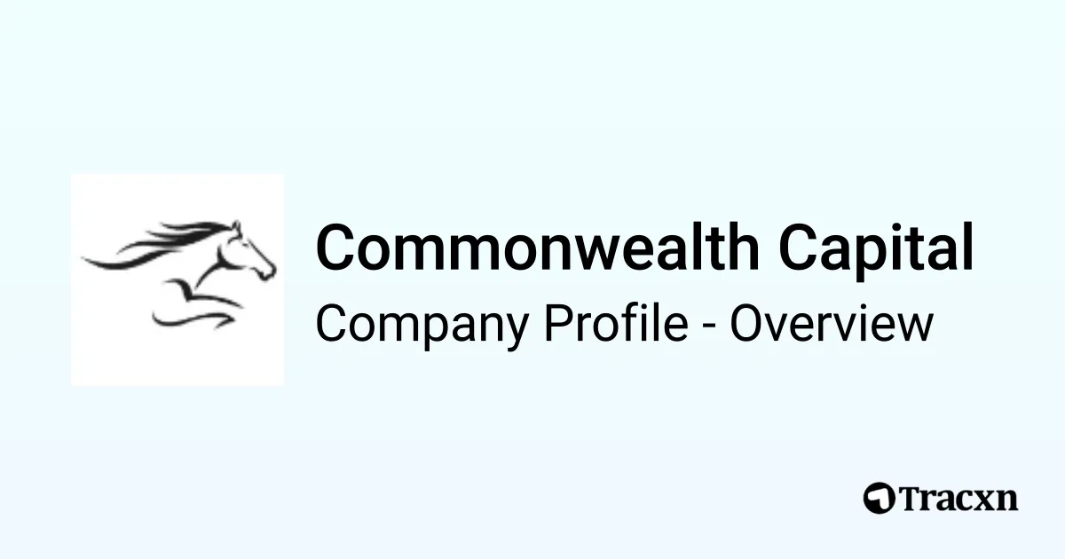 Commonwealth Capital - 2025 Company Profile, Team & Competitors - Tracxn
