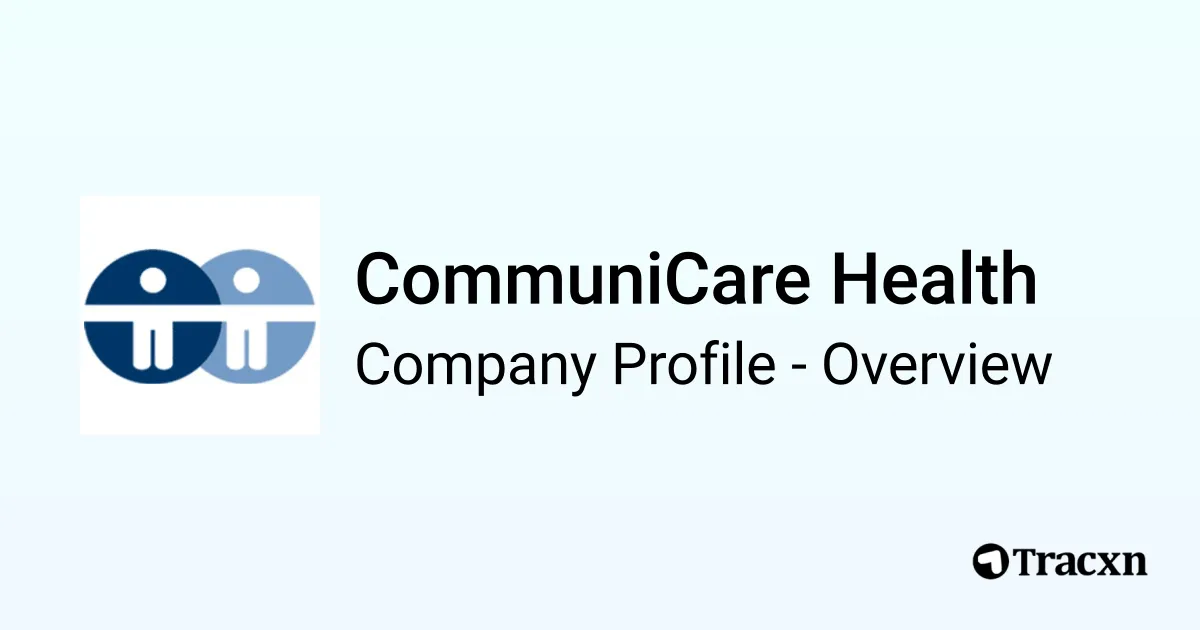 CommuniCare Health - 2025 Company Profile, Team, Funding & Competitors ...