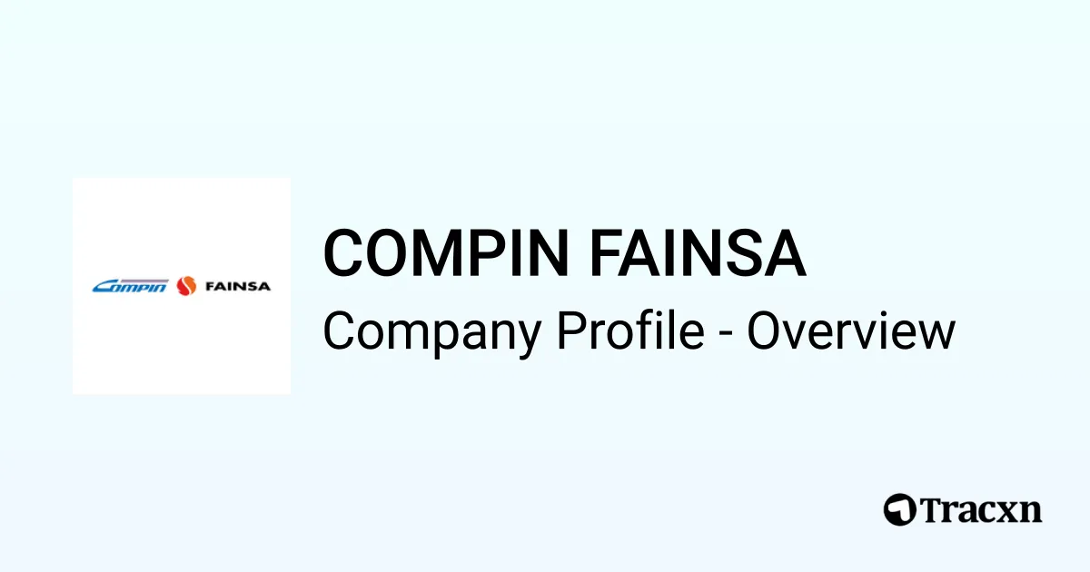 COMPIN FAINSA - 2025 Company Profile, Funding & Competitors - Tracxn