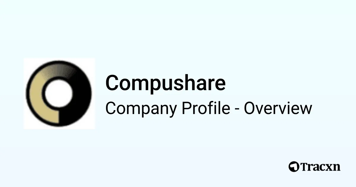 Compushare - 2025 Company Profile, Team, Funding & Competitors - Tracxn