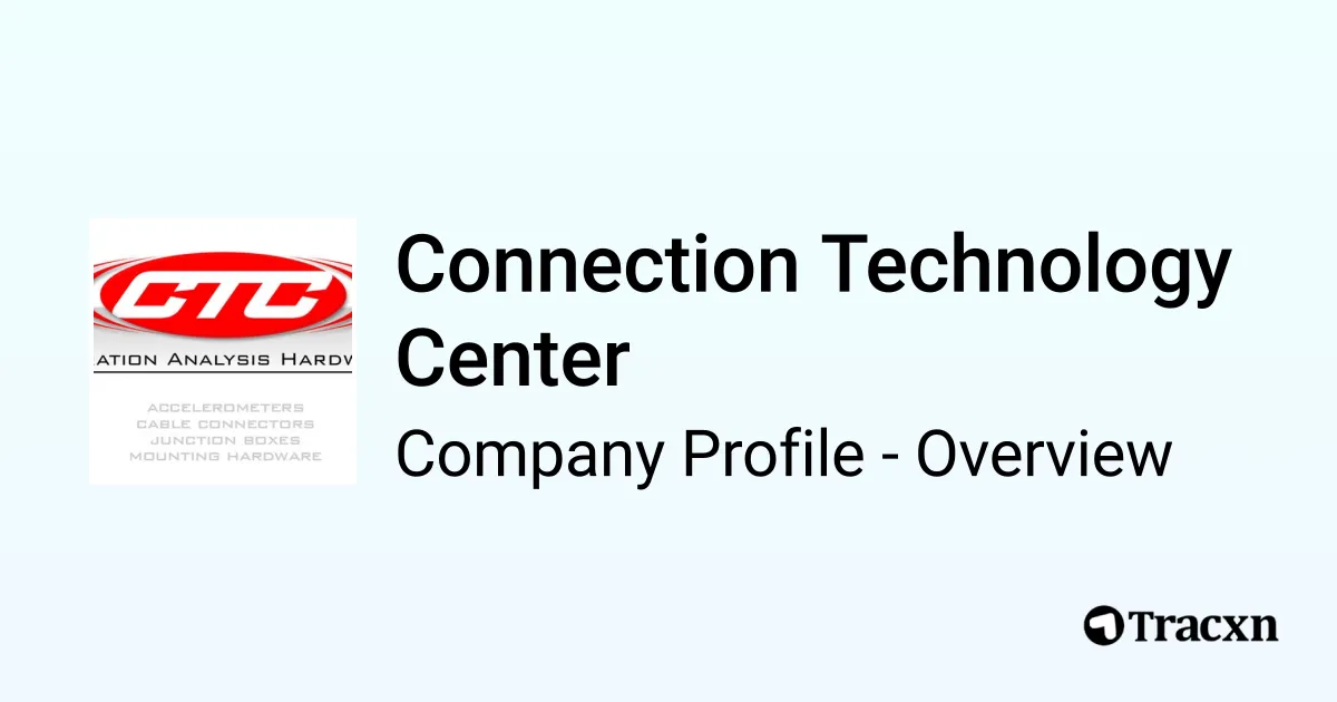 Connection Technology Center - 2026 Company Profile & Competitors - Tracxn