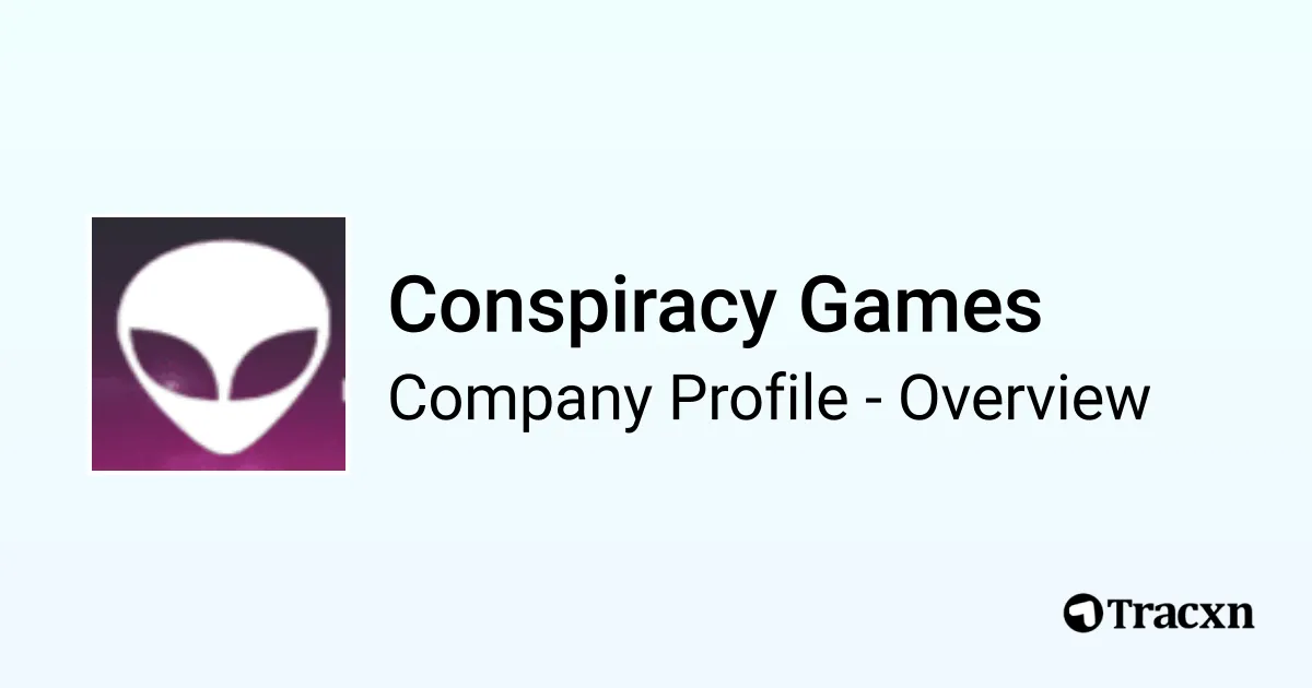 Conspiracy Games - 2025 Company Profile, Funding & Competitors - Tracxn