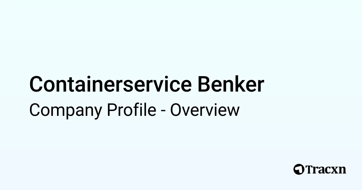 Containerservice Benker - 2025 Company Profile - Tracxn