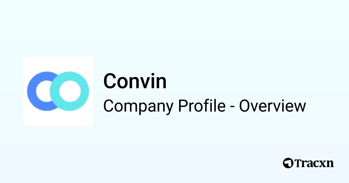 Convin - 2025 Company Profile, Team, Funding, Competitors & Financials ...