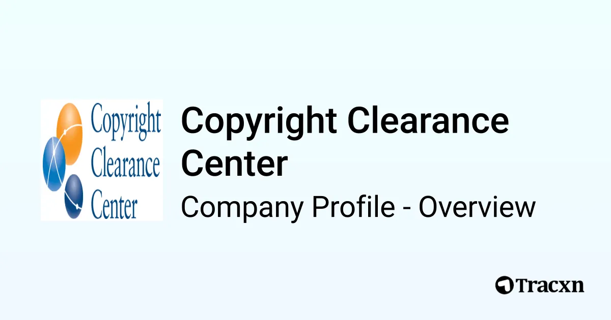 Copyright Clearance Center - 2026 Company Profile, Funding ...