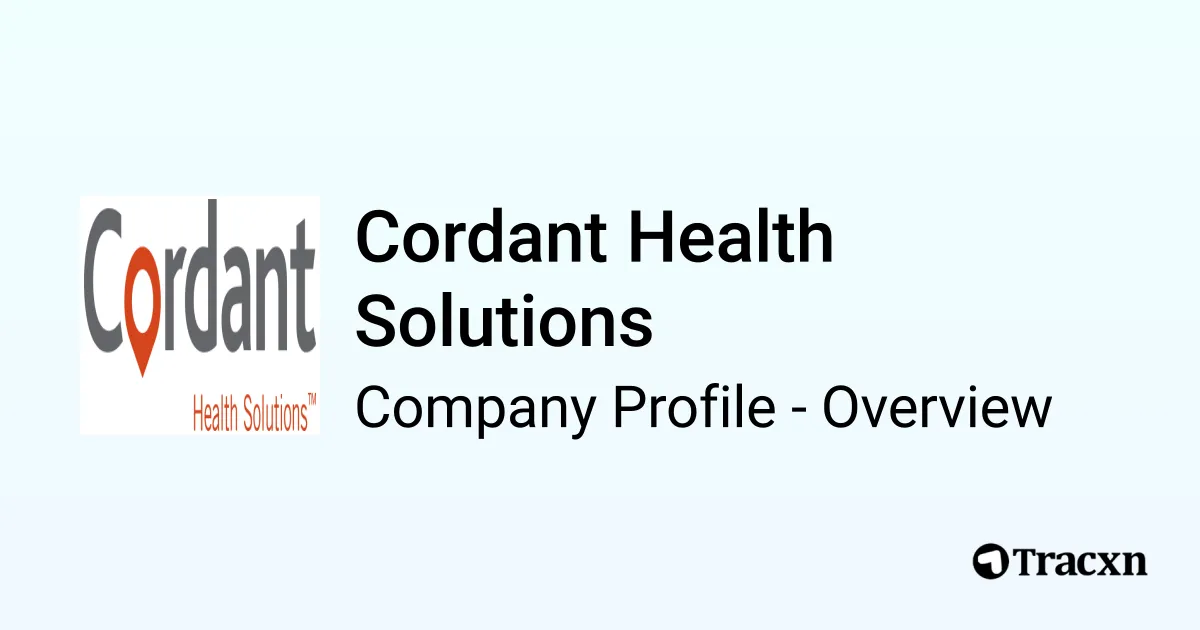 Cordant Health Solutions - 2026 Company Profile, Funding & Competitors ...