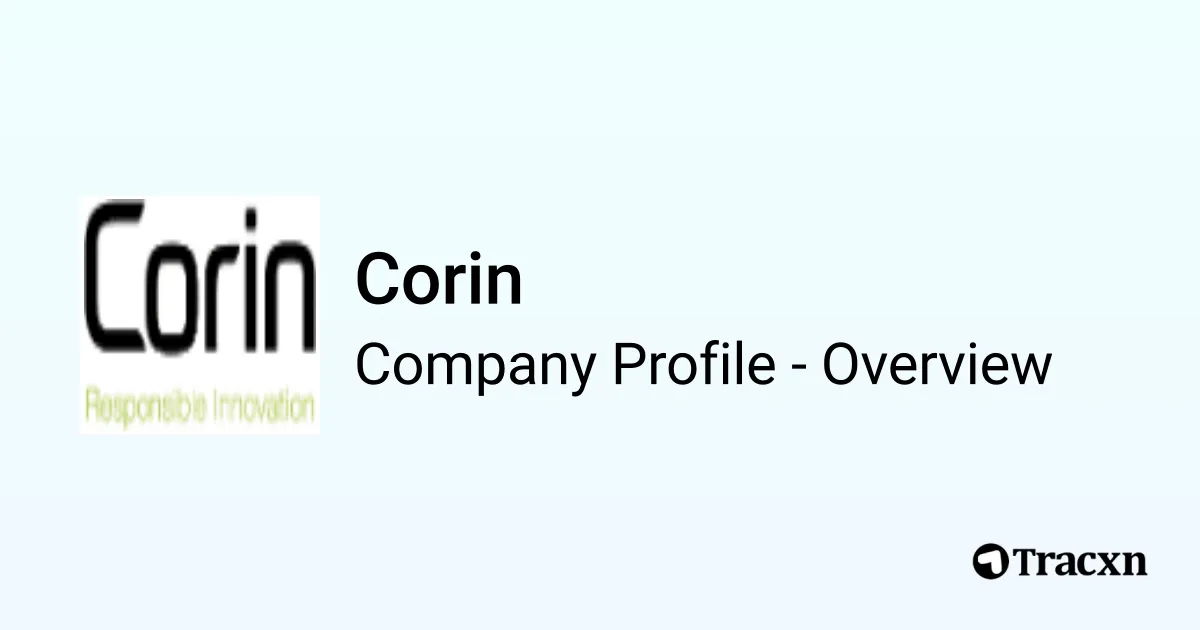 Corin - 2026 Company Profile, Funding, Competitors & Financials - Tracxn
