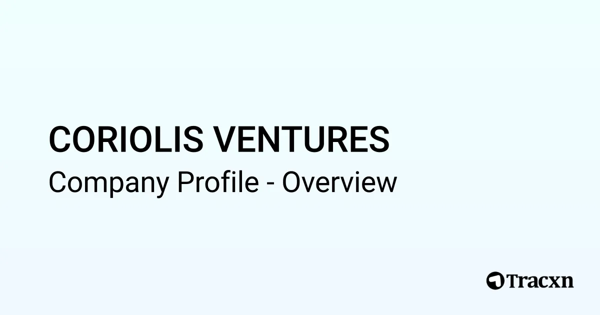 CORIOLIS VENTURES - 2026 Company Profile & Competitors - Tracxn