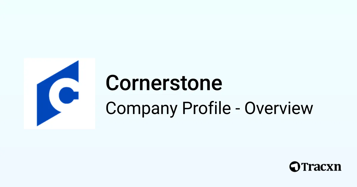 Cornerstone - 2025 Company Profile, Team, Funding, Competitors ...