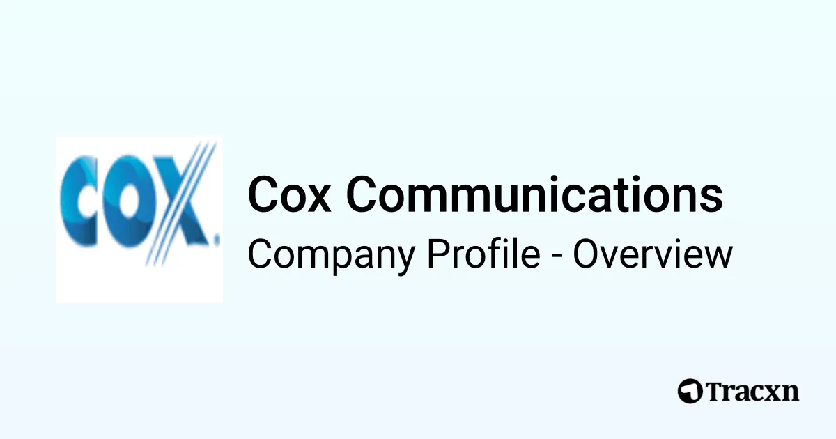 Cox Communications - 2026 Company Profile, Team, Funding & Competitors ...