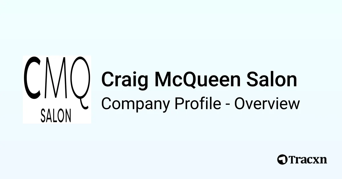 Craig McQueen Salon - 2025 Company Profile & Competitors - Tracxn