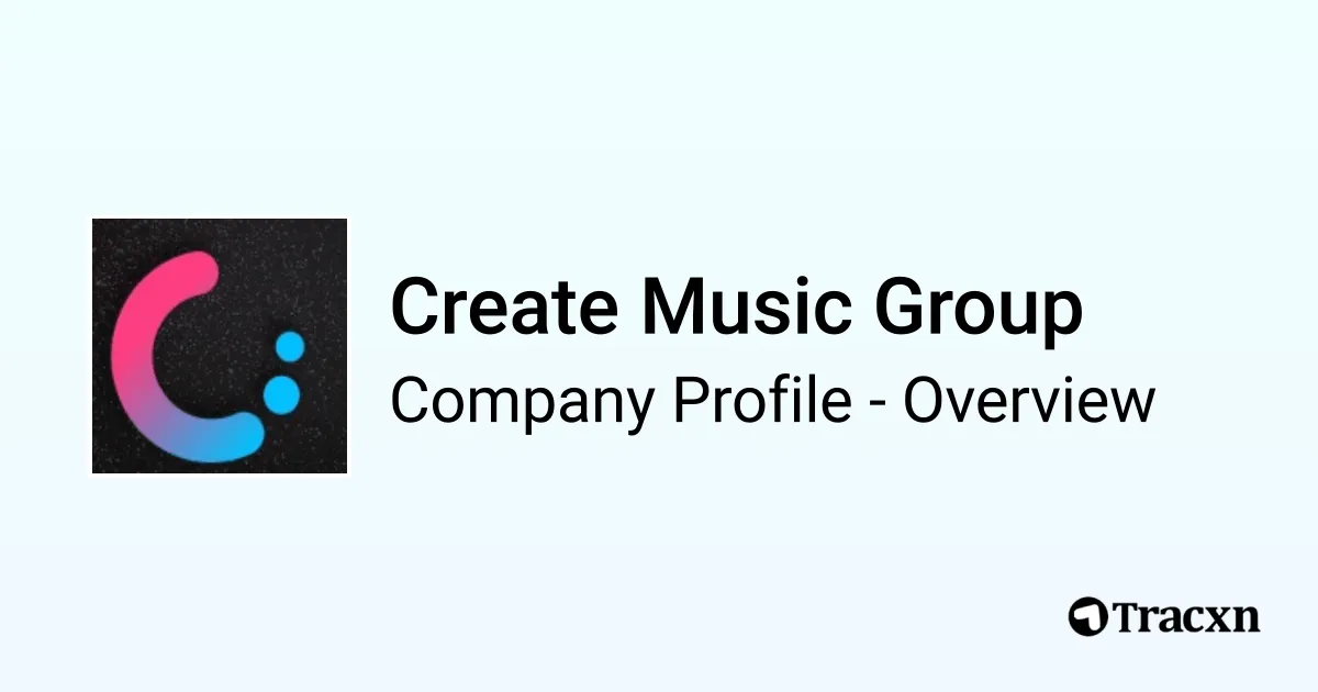 Create Music Group - 2026 Company Profile, Team, Funding & Competitors ...