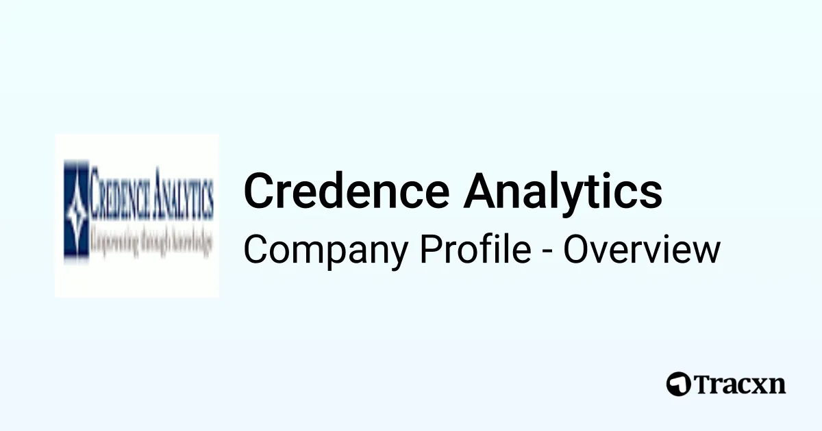 Credence Analytics - 2025 Company Profile, Team, Competitors ...